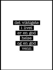Det viktigste i Livet er en god helse og en god venn - Flott Plakat ...